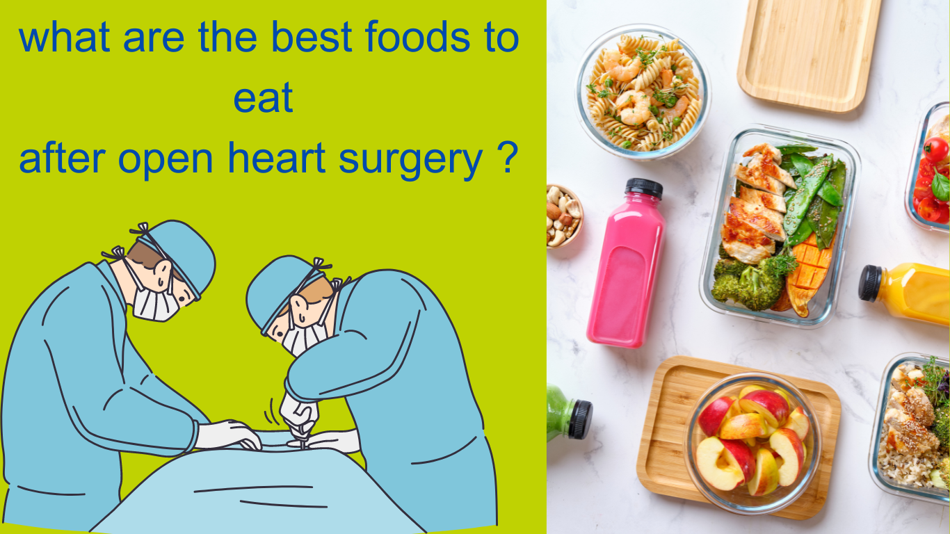 Best food after open heart surgery easy explain in 16 points